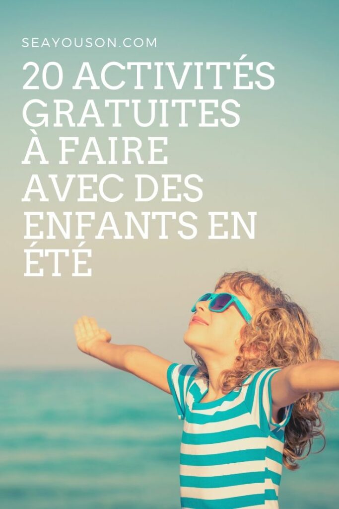 20 activités gratuites à faire avec des enfants en été