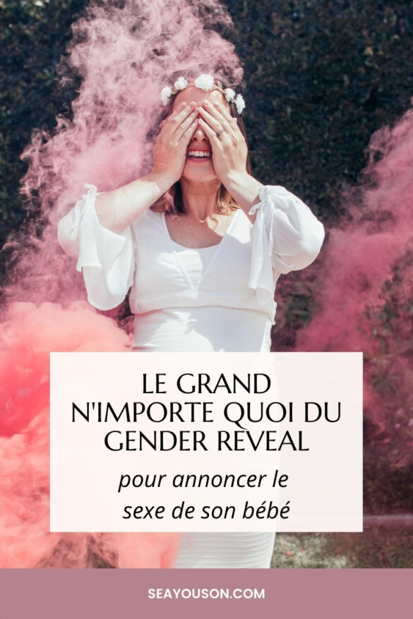Annoncer Le Sexe De Son Bébé Le Grand Nimporte Quoi Du Gender Reveal