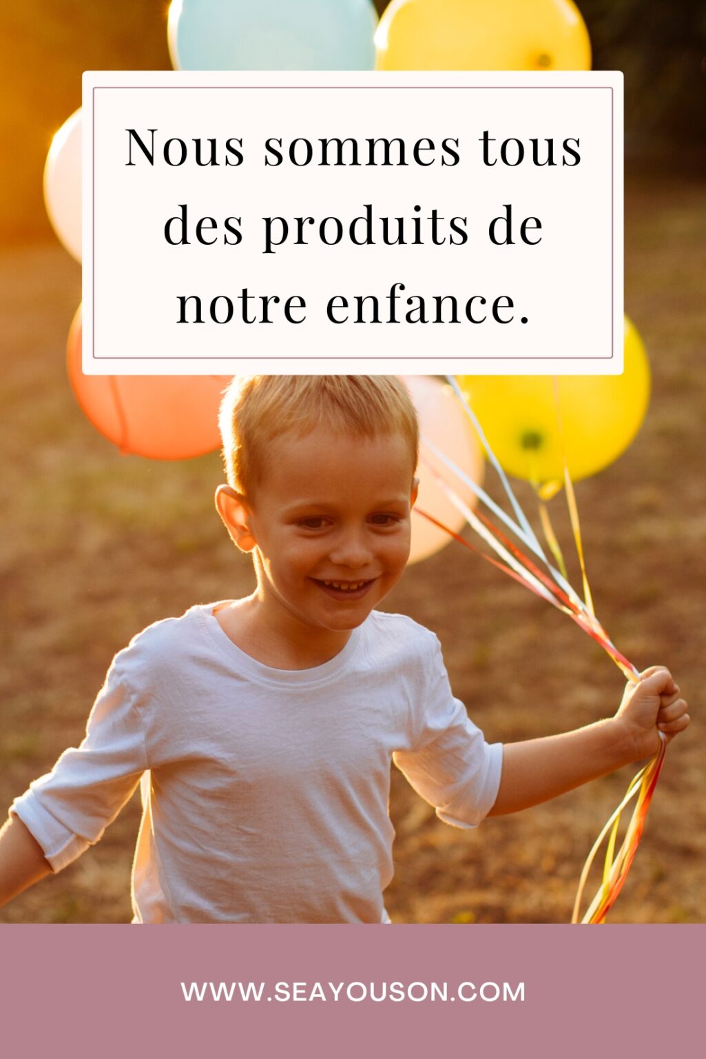 Les 20 plus belles citations sur le bonheur de l'enfance